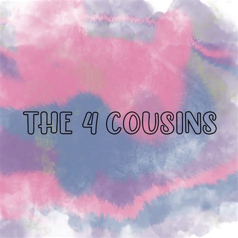 The 4 Cousins Youtube