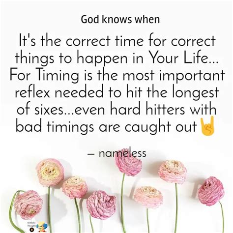 it s the correct time for quotes and writings by dhiraj jha yourquote