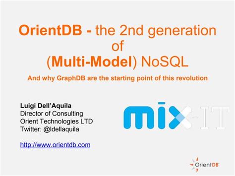 Orientdb The 2nd Generation Of Multi Model Nosql Ppt