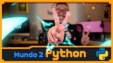 Mundo 02 Curso De Python Dicas E Regras Youtube