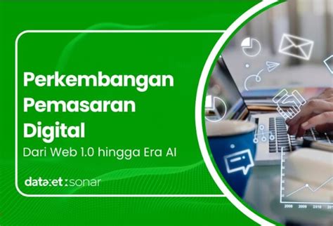 Evolusi Digital Marketing Dari Web 10 Hingga Era Ai