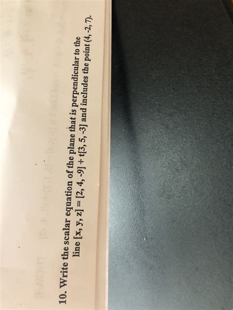 Solved Write The Scalar Equation Of The Plane That Is Chegg Com