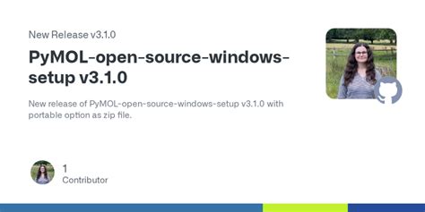 Release Pymol Open Source Windows Setup V310 · Abu Nasor Md Rakib Sarwar