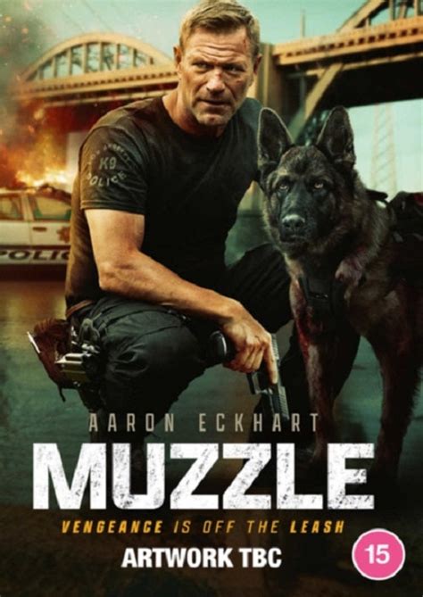 Muzzle Aaron Eckhart Penelope Mitchell Diego Tinoco Stephen Lang New