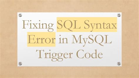 Fixing Sql Syntax Error In Mysql Trigger Code Youtube