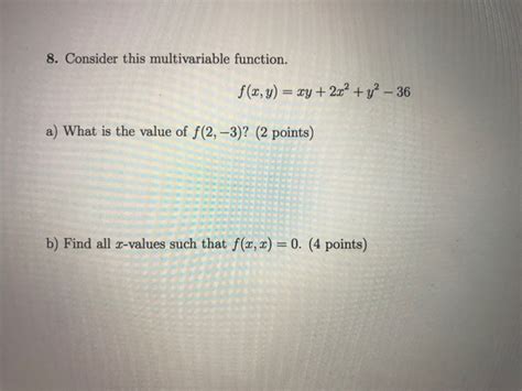 Solved 8 Consider This Multivariable Function F X Y Xy