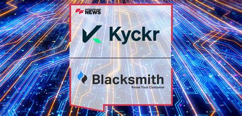 Blacksmith Kyc Ff News Fintech Finance