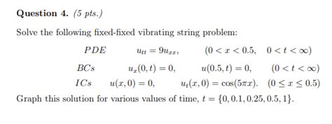 Solved Solve The Following Fixed Fixed Vibrating String