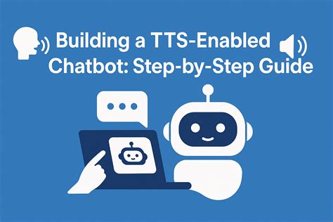 Building A Tts Enabled Chatbot Step By Step Guide Blog Speechactors