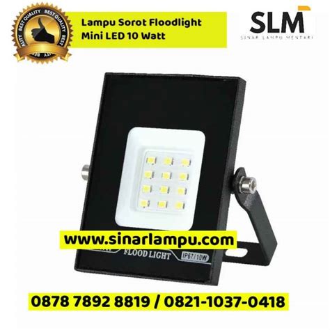 Lampu Sorot Floodlight Mini Led Watt Sinar Lampu Mentari