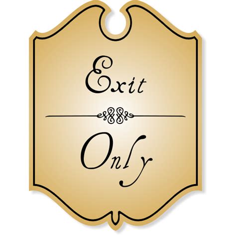 Deco Exit Only Sign Custom Signs