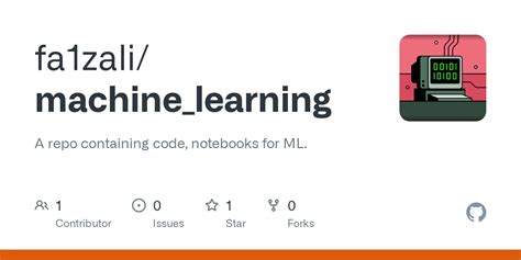 Github Fa Zali Machine Learning A Repo Containing Code Notebooks For Ml
