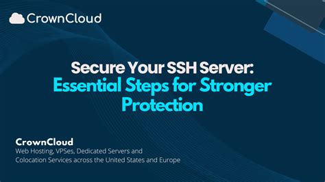 Secure Your Ssh Server Essential Steps For Stronger Protection The Crowncloud Blog