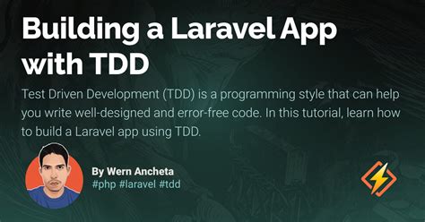 Building A Laravel App With Tdd Honeybadger Developer Blog