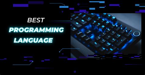 best programming language for game development a comprehensive guide