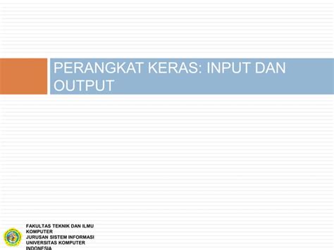 05 Pti Perangkat Keras Input Dan Output Ppt