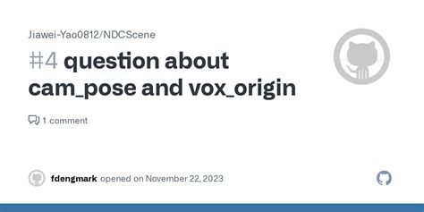 Question About Cam Pose And Vox Origin Issue Jiawei Yao Ndcscene Github