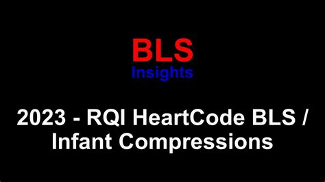 Rqi 2023 Infant Compressions Heartcode 2025 Bls Complete Youtube