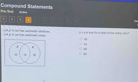 Compound Statements Pre Test Active 1 2 3 4 5 6 7 8 9 10 Time Let P A
