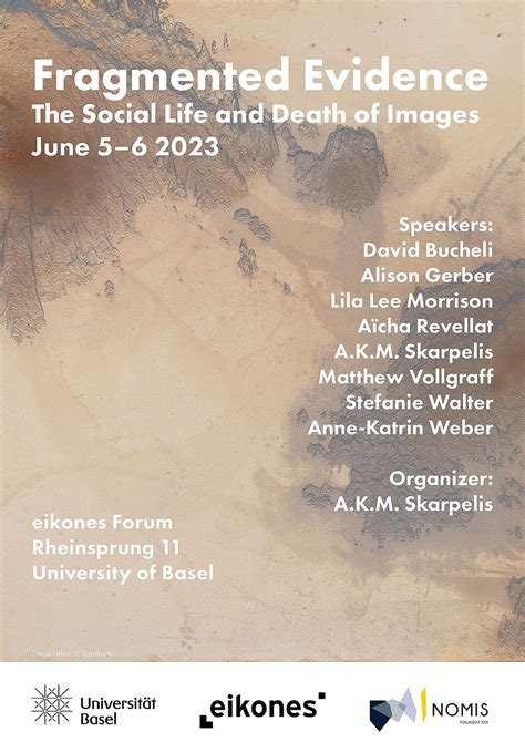 Fragmented Evidence The Social Life And Death Of Images Eikones