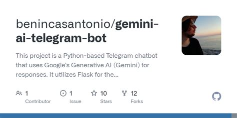 Github Benincasantoniogemini Ai Telegram Bot This Project Is A Python Based Telegram Chatbot