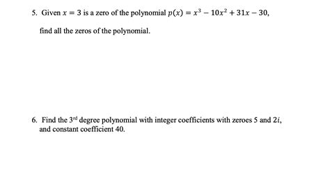 Solved 5 Given X3 Is A Zero Of The Polynomial