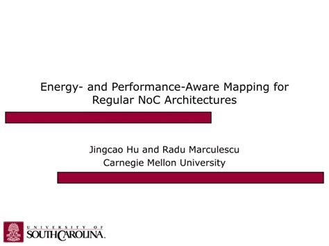 Ppt Energy And Performance Aware Mapping For Regular Noc