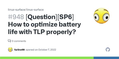 [question][sp6] how to optimize battery life with tlp properly · issue 948 · linux surface