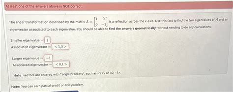 Solved At Least One Of The Answers Above Is Not Correct The