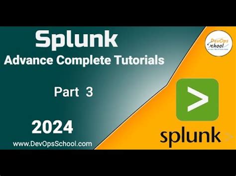 Splunk Advance Complete Tutorials Part 3 2024 YouTube