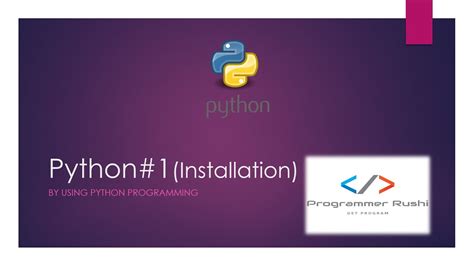 Programming Programmerrushi Installation Of Python 1 Youtube