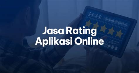 Jasa Rating Dan Review Aplikasi Di Google Playstore