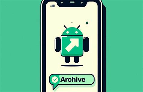 6 Clever Tactics To Archive Text Messages On Android 2024