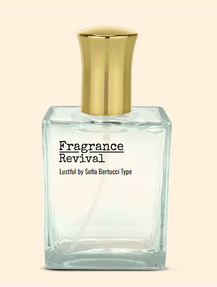 Lustful By Sofia Bertucci Type Fragrance Revival