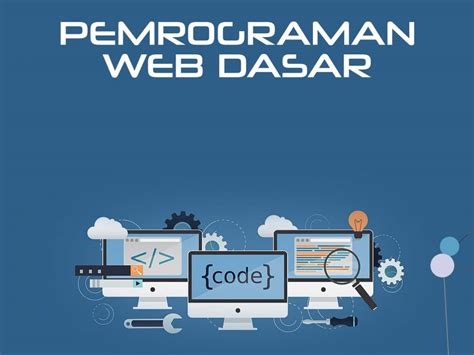 Pemrograman Web Dasar Kita Menulis
