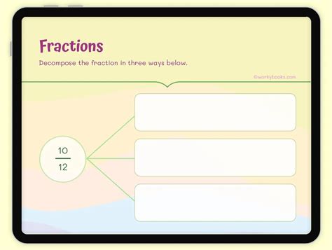 Decompose Fractions Worksheet NF B Workybooks For Teachers Parents Homeschoolers