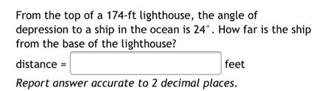 Solved From The Top Of A Ft Lighthouse The Angle Of Chegg Com