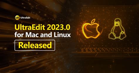 Ultraedit Maclinux 20230 Release Post Ultraedit