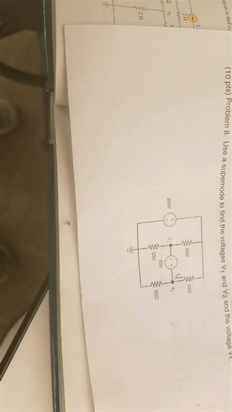 Solved To Find V 10 Pts Problem 8 Use A Supernode To Find