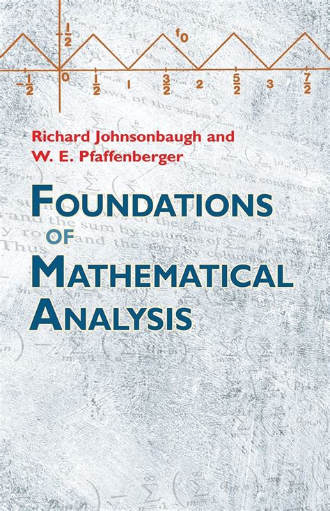 Foundations Of Mathematical Analysis Dover Books On Mathematics 9780486477664
