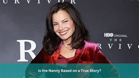 Is The Nanny Based On A True Story