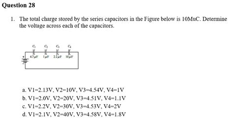 solved question 28the total charge stored by the series