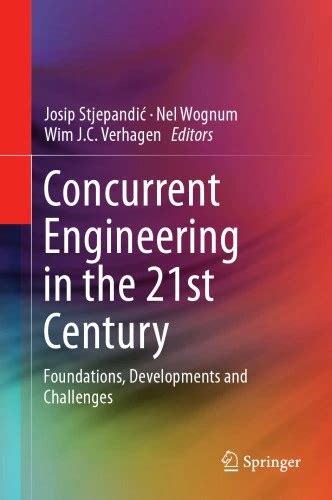 خرید و قیمت دانلود کتاب Concurrent Engineering In The 21st Century Foundations Developments