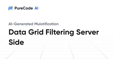 Build Great Muiotification Data Grid Filtering Server Side Components Faster Using Ai Tools
