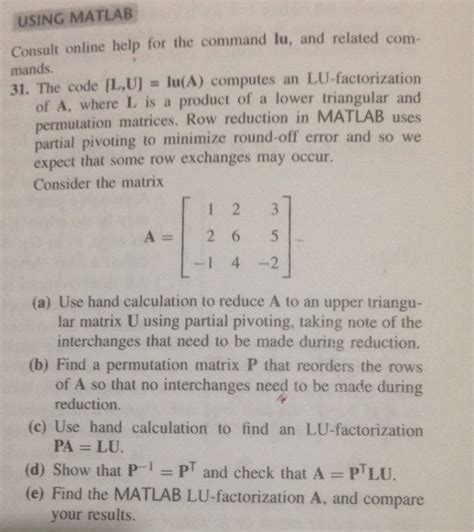 Solved Using Matlab Consult Online Help For The Command Lu