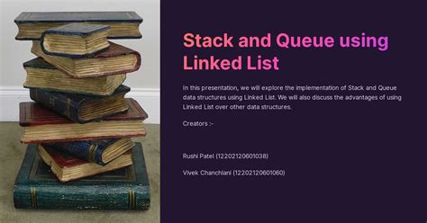Stack And Queue Using Linked List
