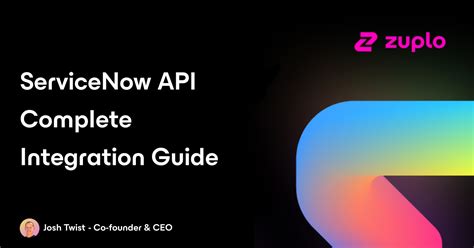 Servicenow Api The Complete Integration Guide Zuplo Learning Center
