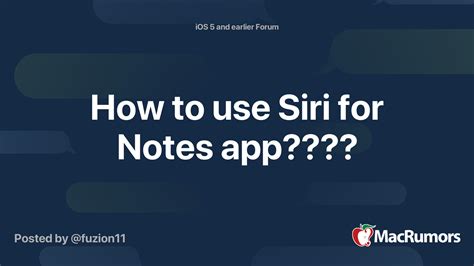 How To Use Siri For Notes App Macrumors Forums
