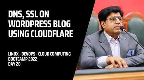 Setting Up Dns Ssl On Wordpress Blog Using Cloudflare Linux Devops Bootcamp Day 20 Youtube