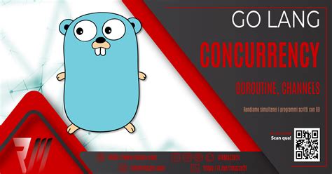 Introduzione A Funzioni Simultanee Con Go Concurrent Program R Mazzu 🏯 Web Code E